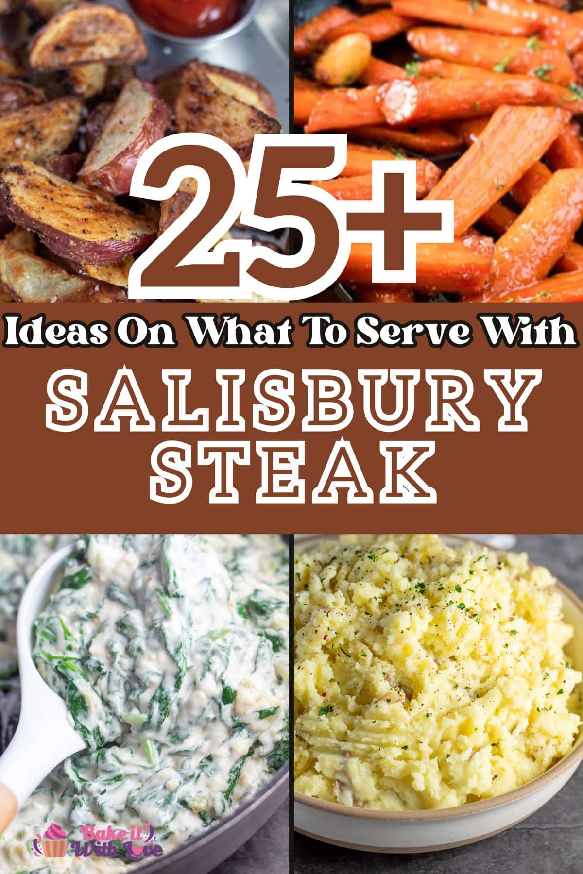 What To Serve With Salisbury Steak 25 Delicious Side Dishes Bake It With Love